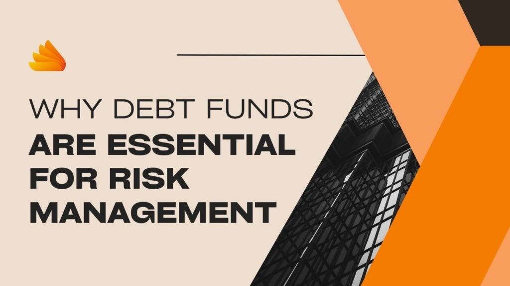 Why Debt Funds Are Essential for Risk Management - Cool Slangs